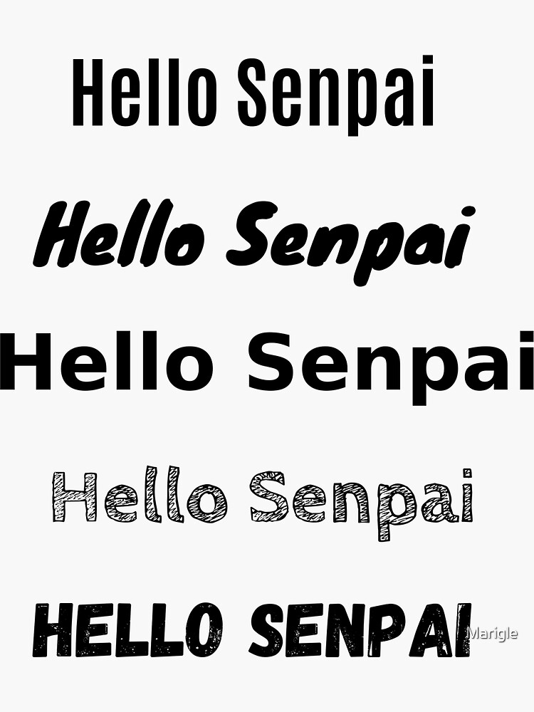 "Hello senpai sticker collection" Sticker for Sale by Marigle | Redbubble