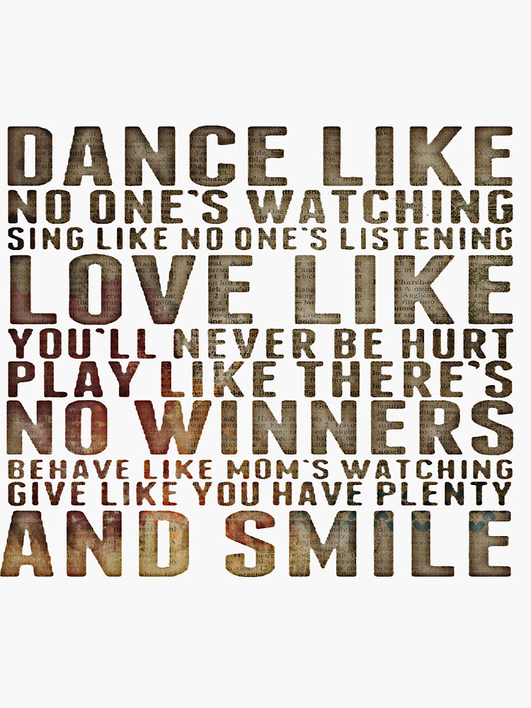 "Dance Like No One's Watching, Sing Like No One's Listening" Sticker by ...
