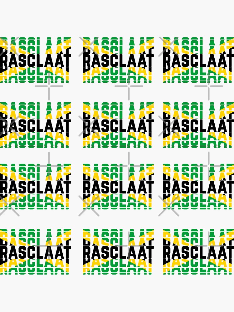 "Rasclaat - jamaican slang saying" Sticker for Sale by CarlCraddock ...