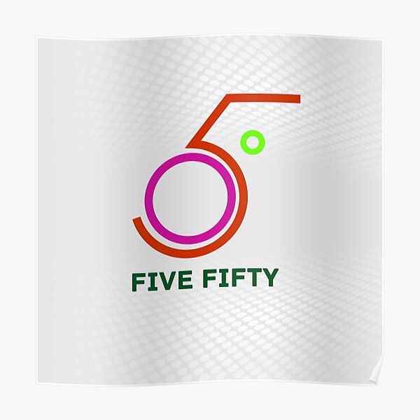 "Five fifty LOGO" Poster for Sale by Jhutan | Redbubble
