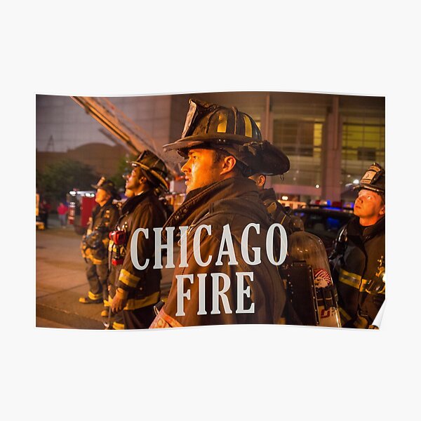 "Chicago Fire Fighters" Poster by jodes91 | Redbubble