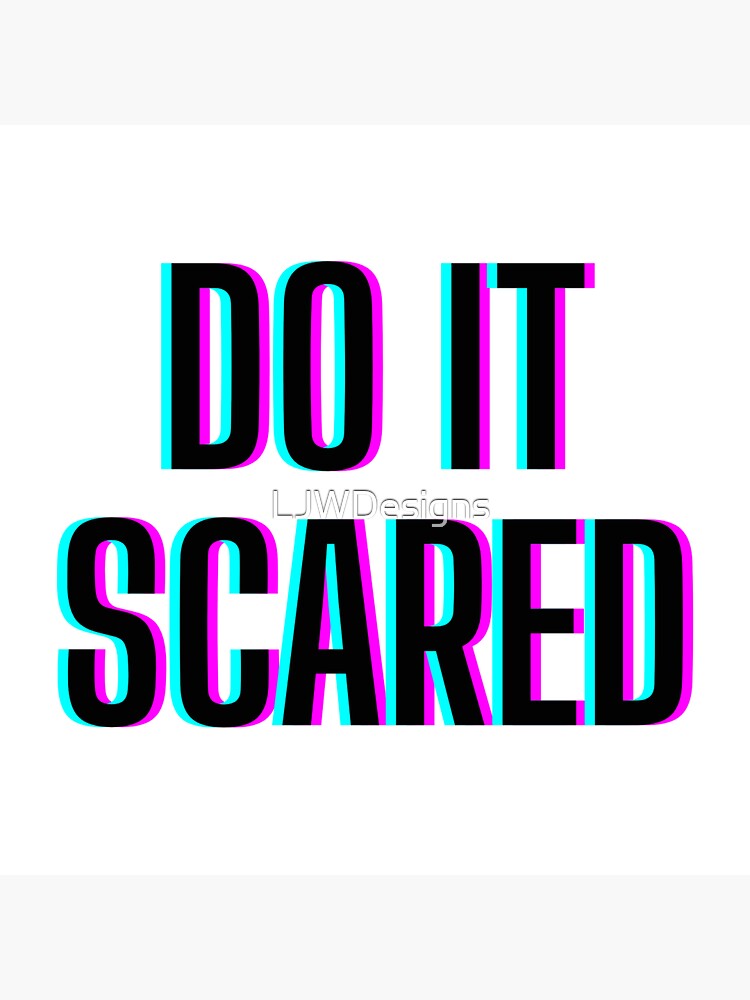 "Do it Scared - Positive Quotes - White" Sticker for Sale by LJWDesigns ...