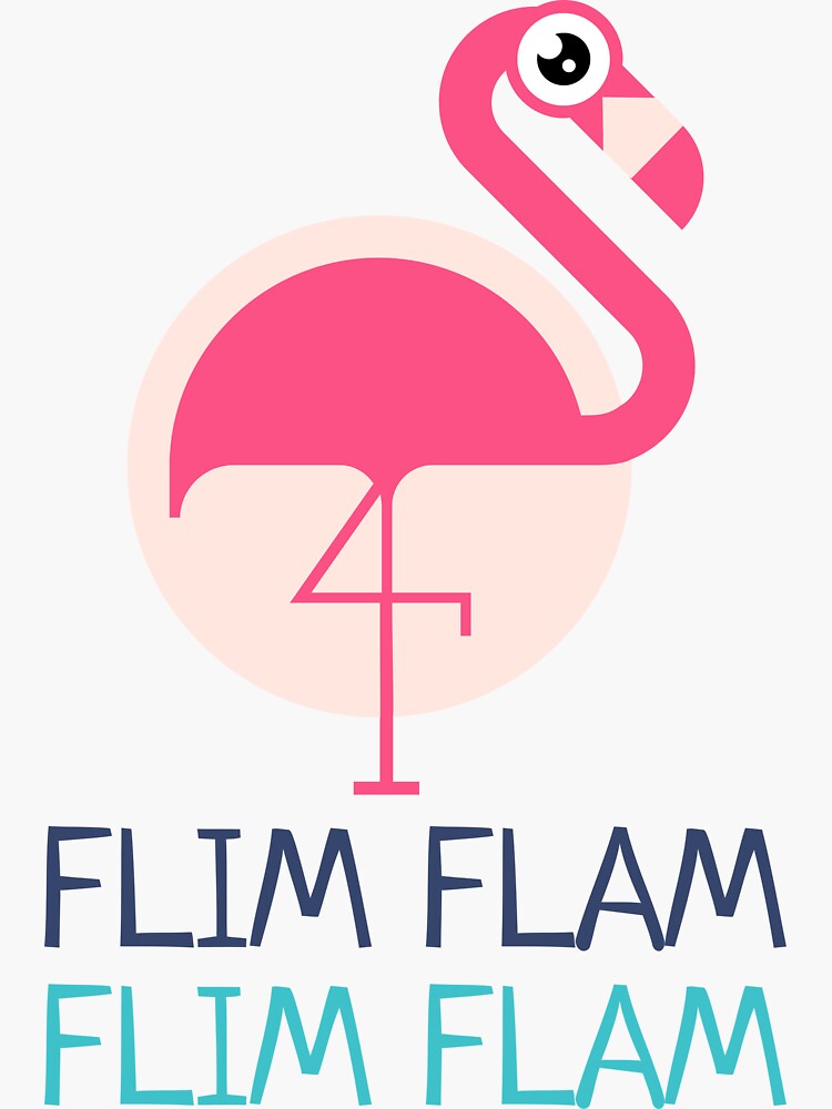 " Flim Flam Flamingo" Sticker for Sale by fabriticstore | Redbubble