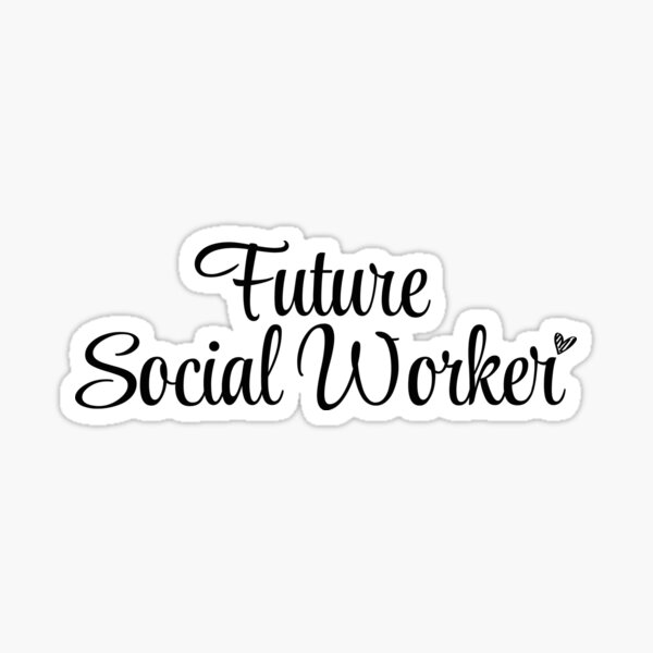 "Future Social Worker Sticker" Sticker for Sale by Limaa | Redbubble