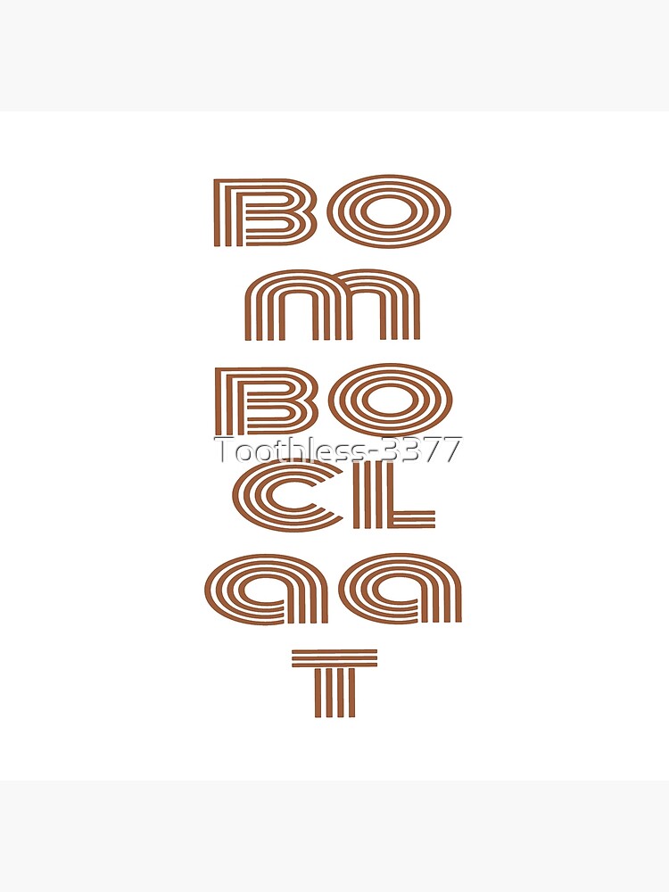 "Bomboclaat ,new meme" Poster for Sale by Toothless-3377 | Redbubble