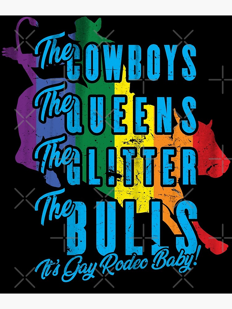 "Gay Rodeo Cowboy - LGBT Bull Rider with Rainbow Pride Flag " Poster ...