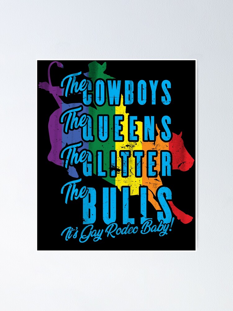 "Gay Rodeo Cowboy - LGBT Bull Rider with Rainbow Pride Flag " Poster ...