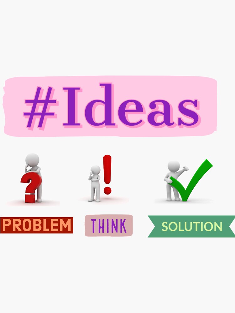 "Problem Think Solution " Sticker for Sale by mecollections | Redbubble