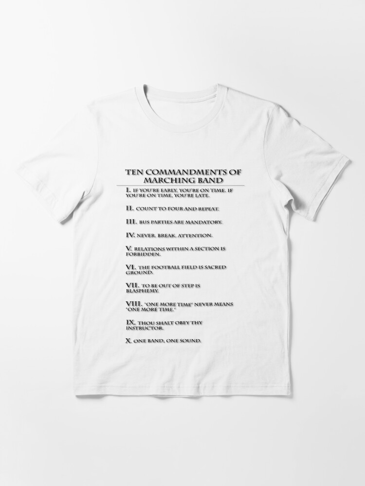 "The Ten Commandments of Marching Band" Essential T-Shirt for Sale by ...