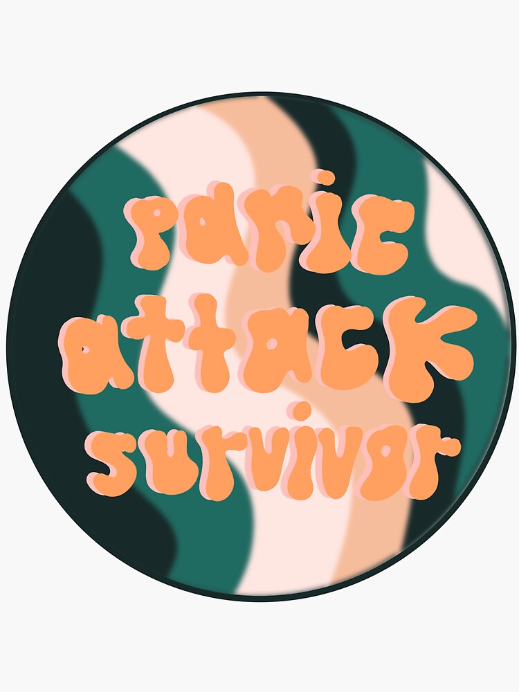 "Panic Attack Survivor" Sticker for Sale by kaylaroov | Redbubble