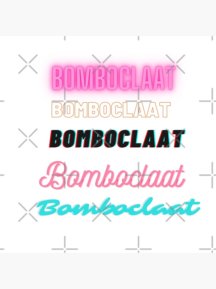"Bomboclaat" Poster by priscillasuarez | Redbubble
