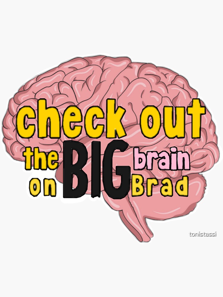 "Pulp Fiction - Check out the big brain on Brad" Sticker for Sale by ...