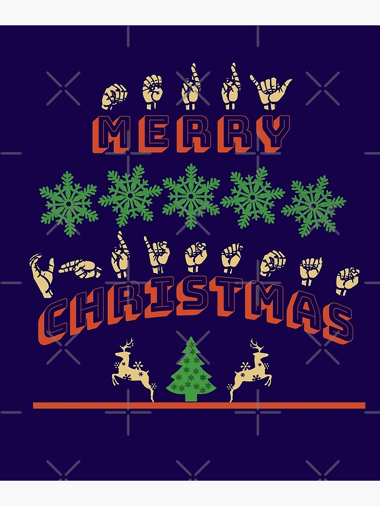 "ASL Merry Christmas, American Sign Language GIft " Poster by levsal ...