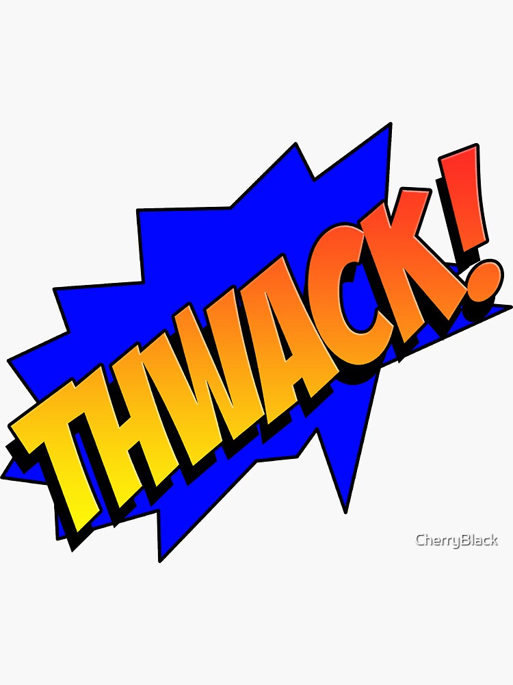 "THWACK!" Sticker for Sale by CherryBlack | Redbubble