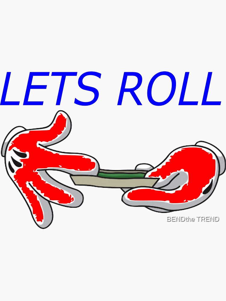 "LETS ROLL" Sticker by HASSAN8957 | Redbubble