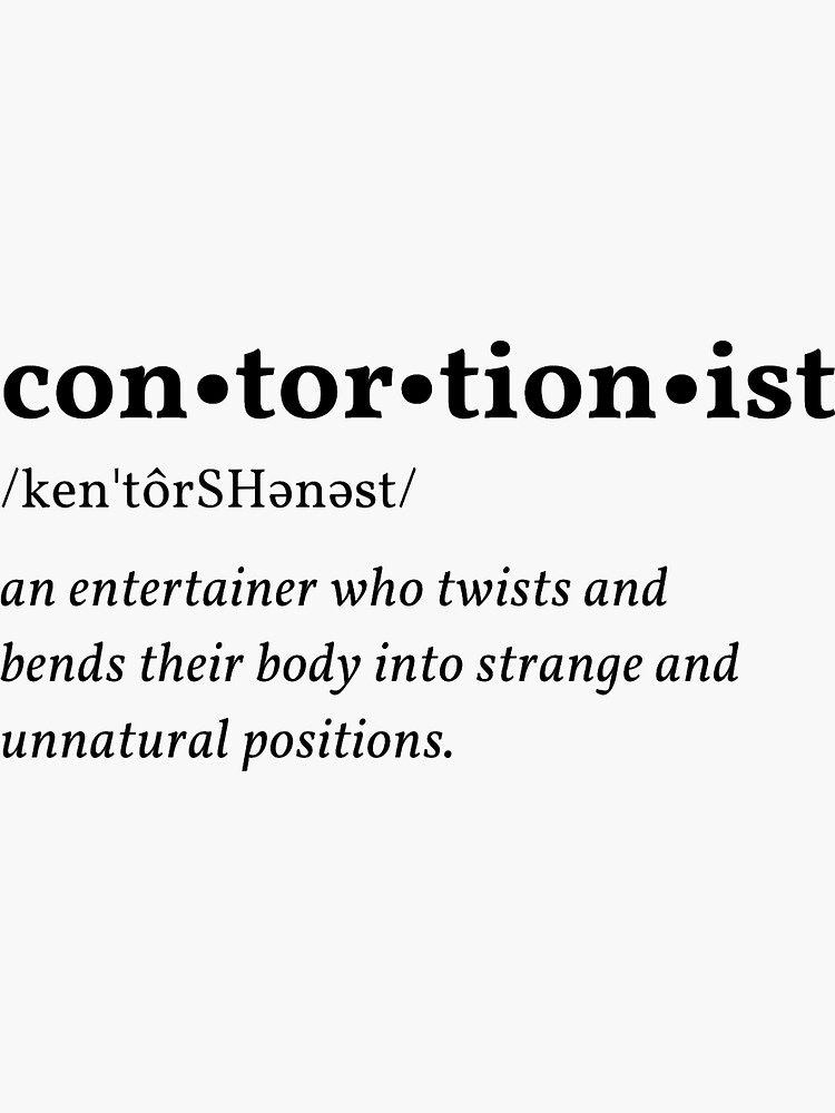 Contortionist Meaning
