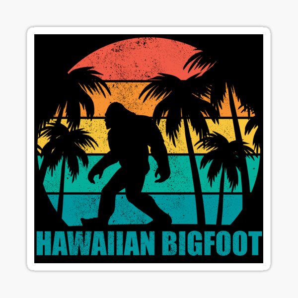 "Hawaiian Bigfoot Vintage Retro Sunset Distressed" Sticker for Sale by ...