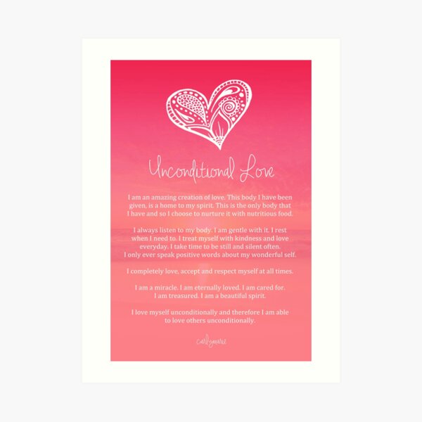 "Affirmation ~ Unconditional Love" Art Print for Sale by CarlyMarie ...