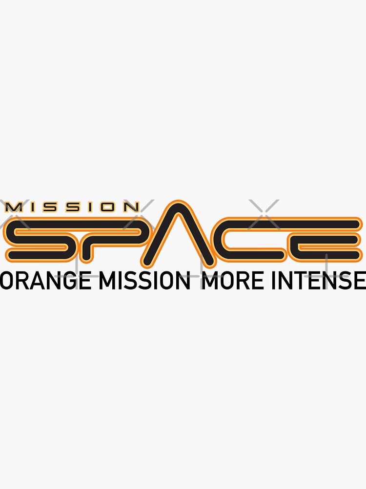 "Epcot Mission Space Orange More Intense" Sticker for Sale by ...