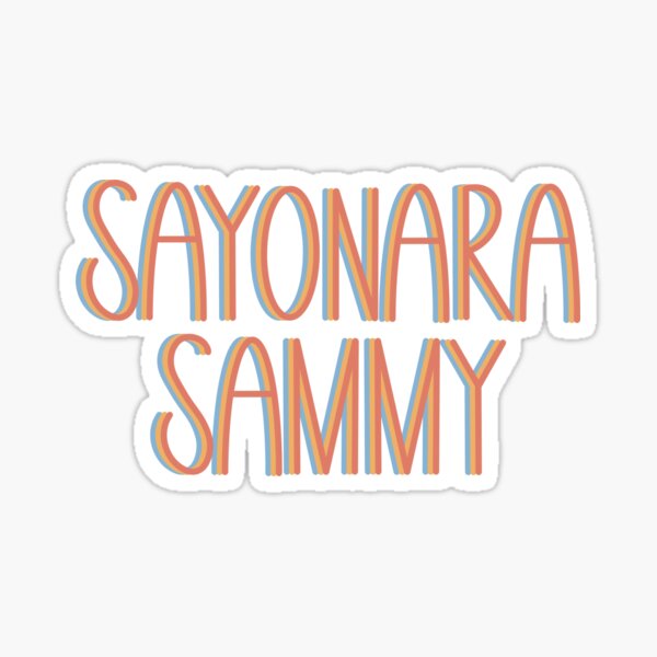 "Sayonara " Sticker for Sale by mblank17 | Redbubble
