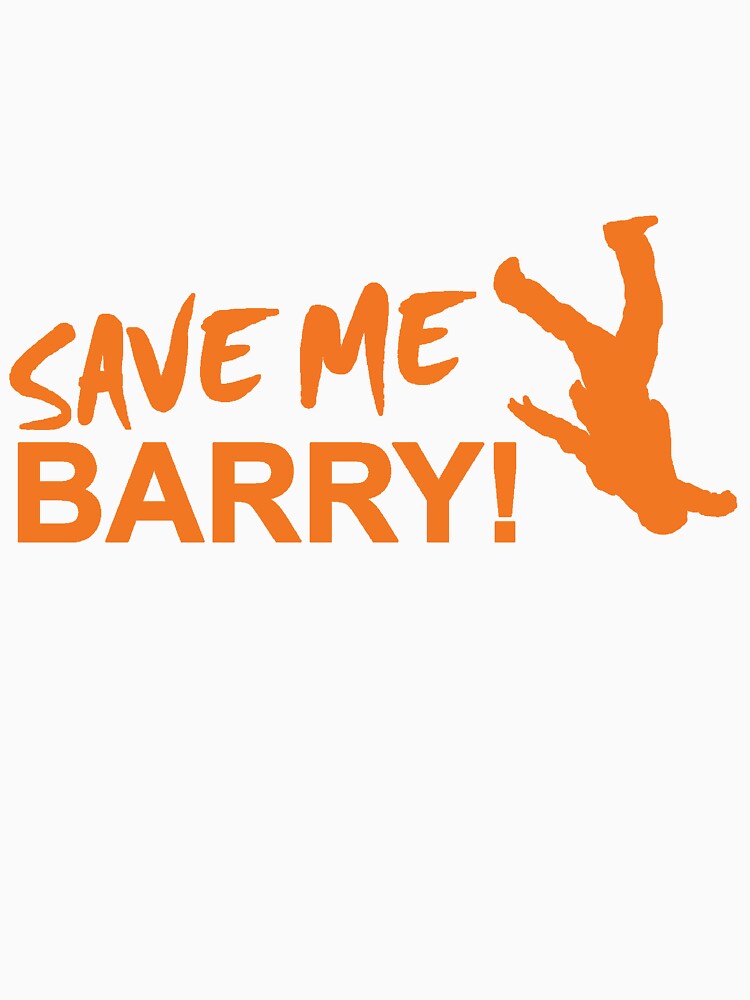 "Save Me Barry!" Essential T-Shirt for Sale by R3dWing | Redbubble