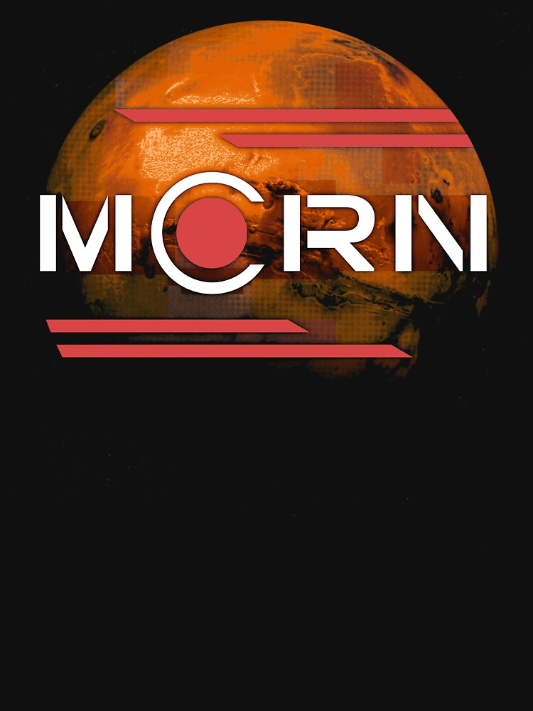 "mcrn" T-shirt for Sale by banayaaslana | Redbubble | mars t-shirts ...