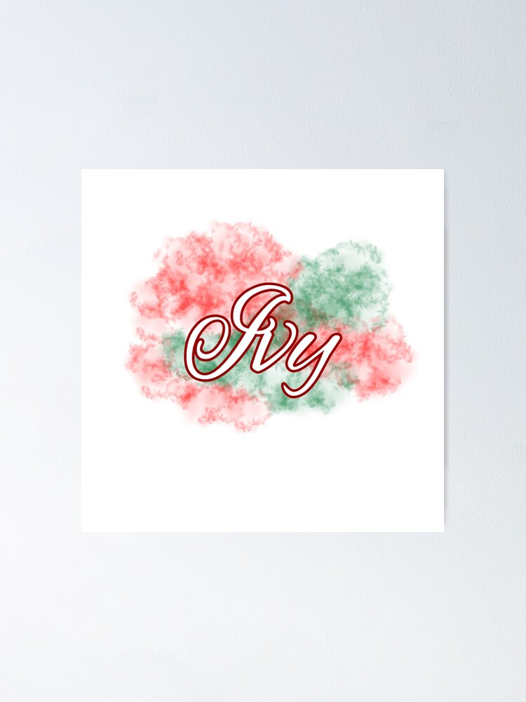 "Ivy printable name" Poster for Sale by Tharn | Redbubble