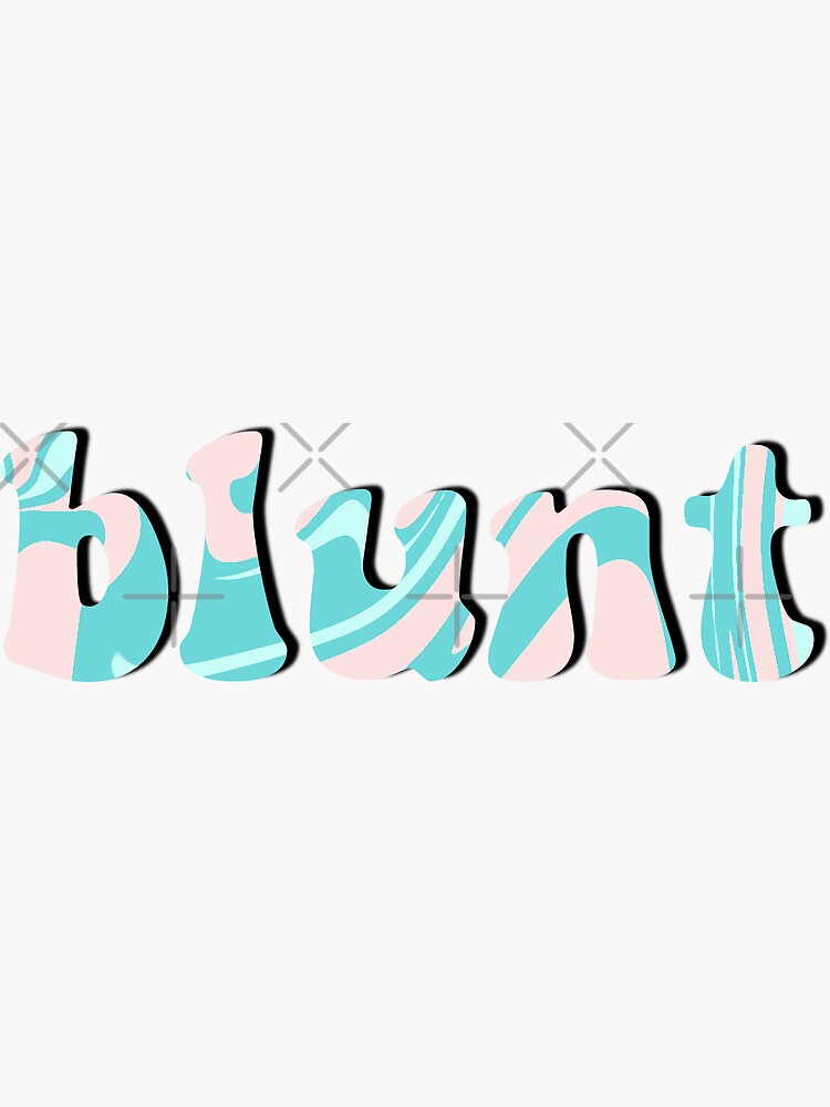 "Blunt (Custom)" Sticker for Sale by stickitdesignss | Redbubble