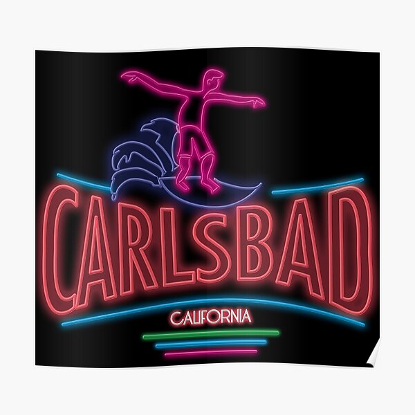"Carlsbad and kook In Neon" Poster for Sale by xantilly | Redbubble