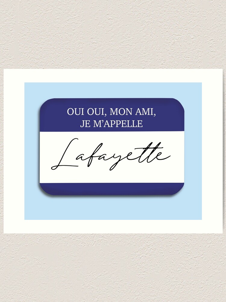"Marquis de Lafayette Name Tag Fan Art" Art Print for Sale by ...