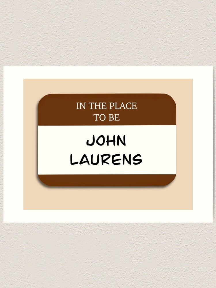 "John Laurens Hamilton Name Tag Fan Art" Art Print for Sale by ...