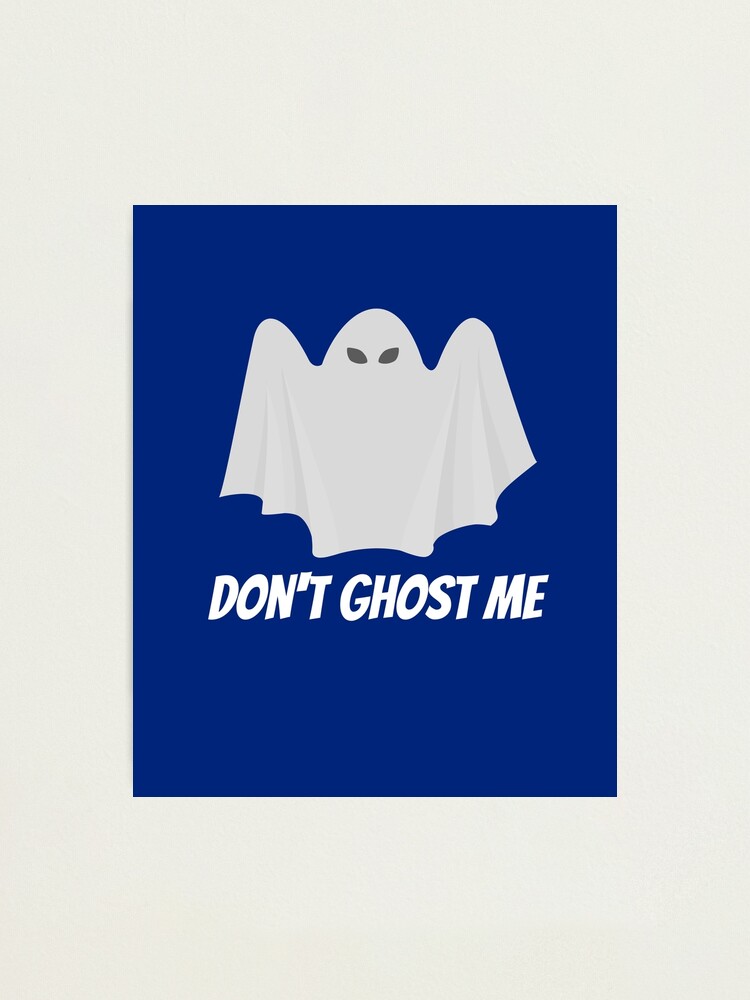 Impression photo « Ne me fantôme pas - Halloween », par Breesprints ...