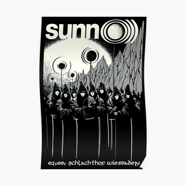 "SUNN O)))" Poster by hagetitisa | Redbubble