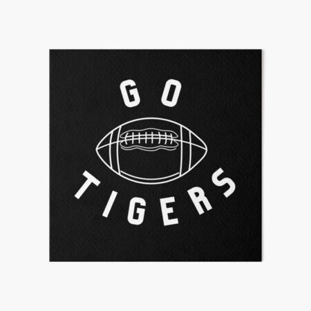 "Go Tigers Football" Art Board Print by inspiredtiger | Redbubble