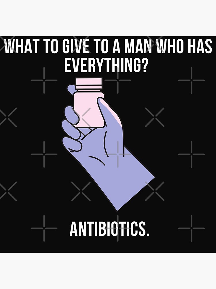 Antibiotics dark humor design Premium Matte Vertical Poster sold by ...