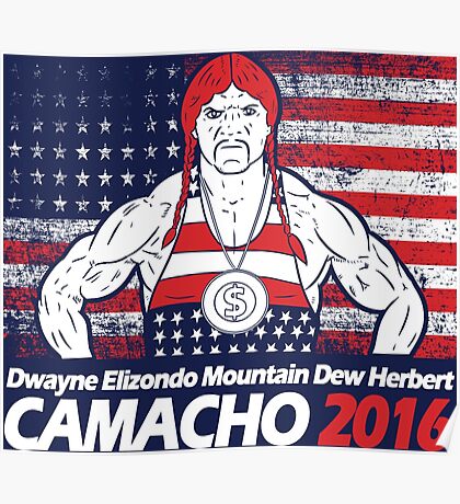 President Camacho: Posters | Redbubble