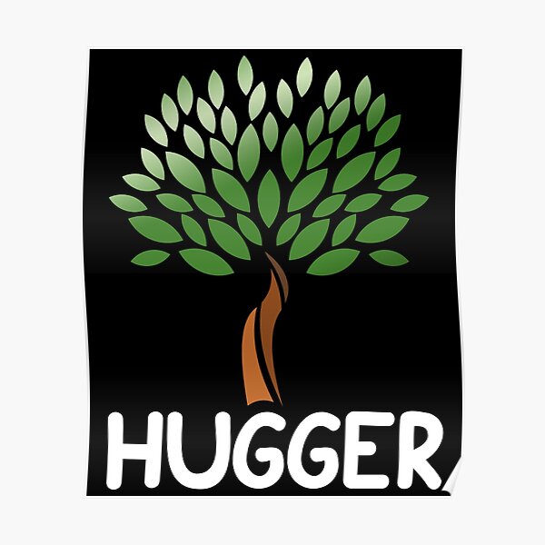 Póster «Diseño ecologista verde - gráfico Tree Hugger» de Lisbob ...