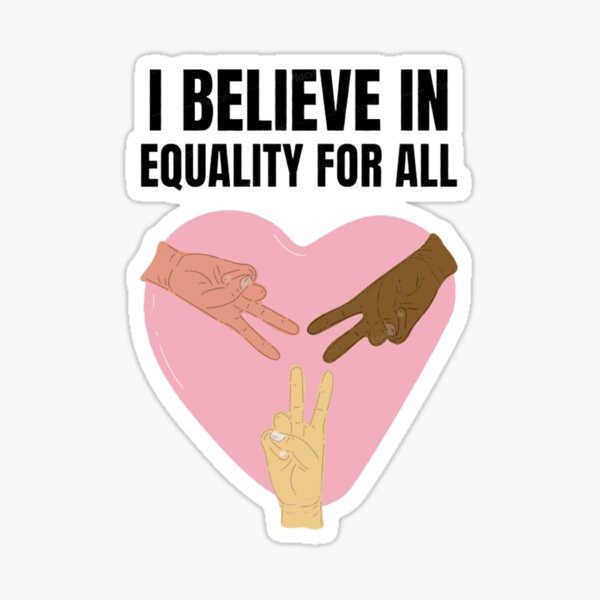 "Equality for all" Sticker for Sale by Brahmjot | Redbubble