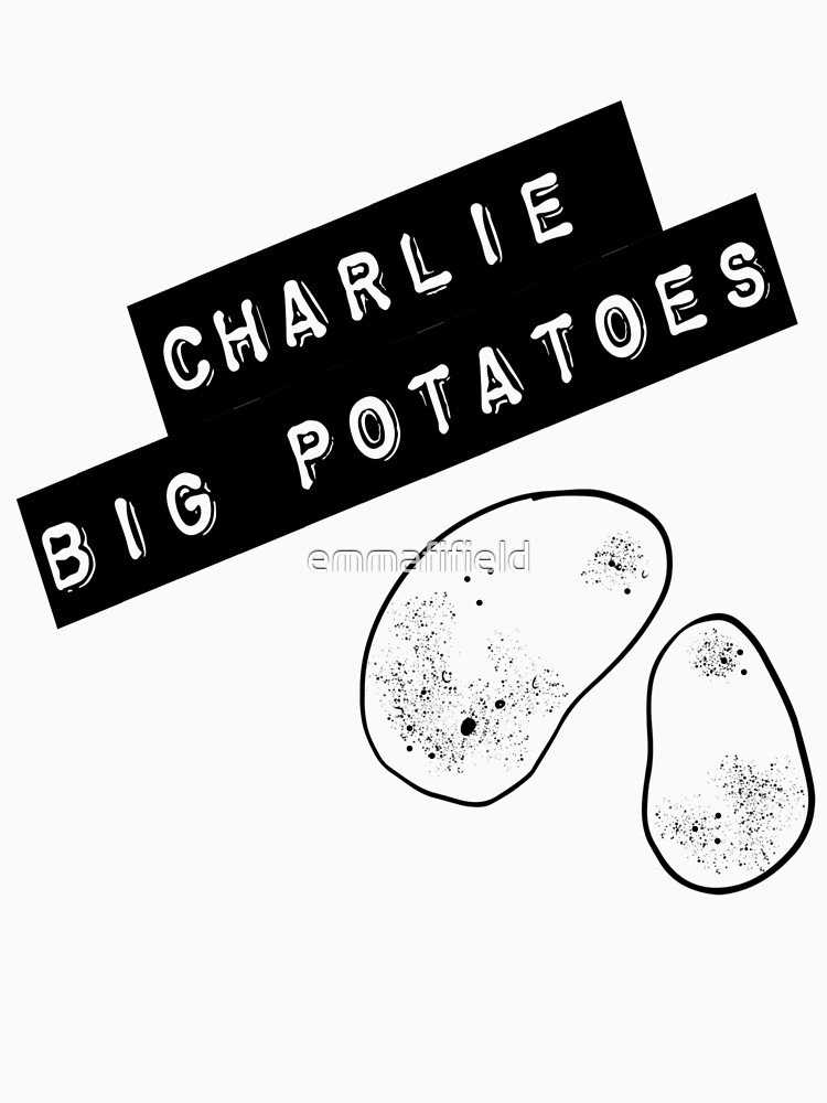 "Big Charlie Potatoes Cockney London" T-shirt for Sale by emmafifield ...