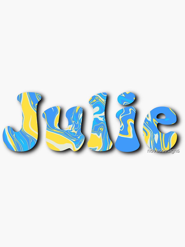 "Julie" Sticker by novasdesigns | Redbubble
