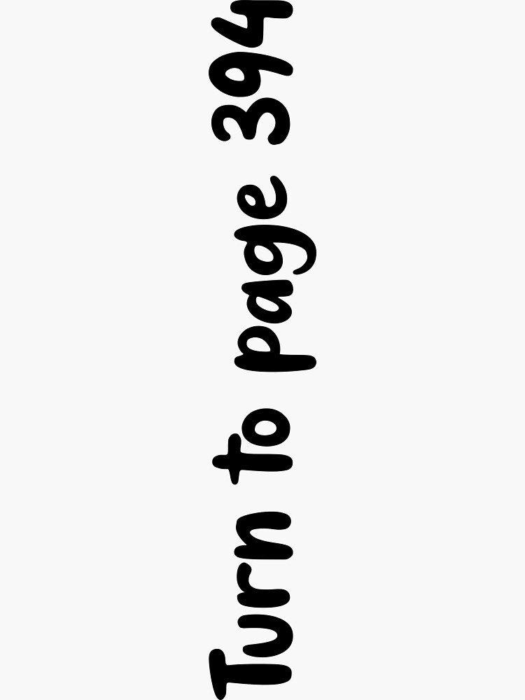 "Turn to page 394!" Sticker by MeichaCreations | Redbubble