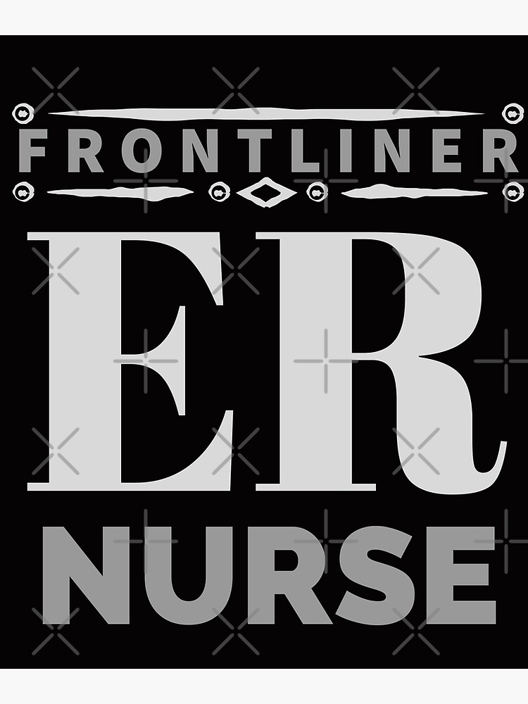 "frontliner, er nurse" Art Print for Sale by doctors-apparel | Redbubble