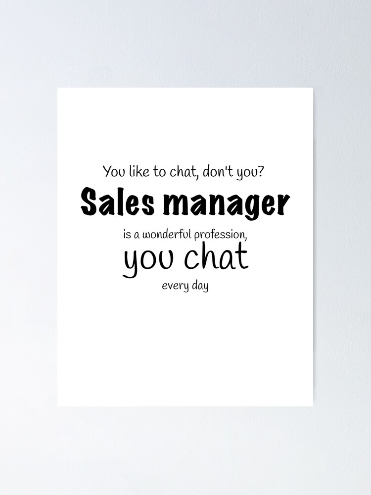 "Sales manager" Poster by lyricsai | Redbubble