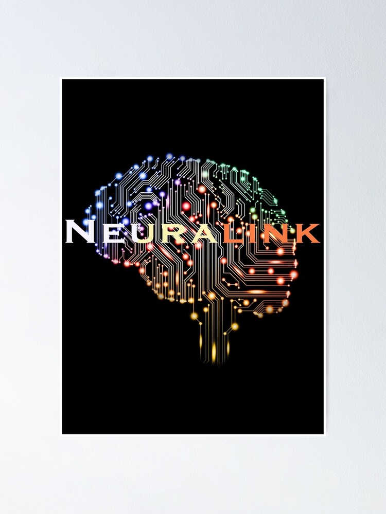 "Neuralink amazing new tech design" Poster for Sale by Carl Y | Redbubble