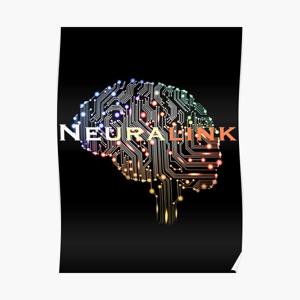 "Neuralink amazing new tech design" Poster for Sale by Carl Y | Redbubble