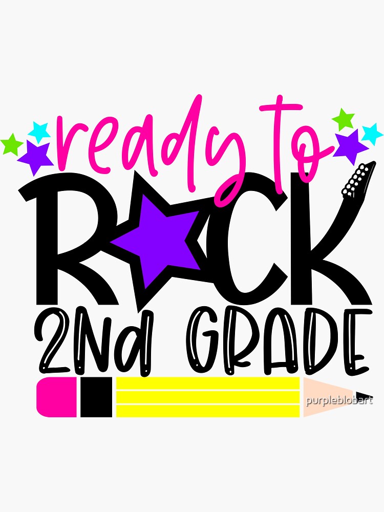 "Ready to rock 2nd grade" Sticker for Sale by purpleblobart | Redbubble