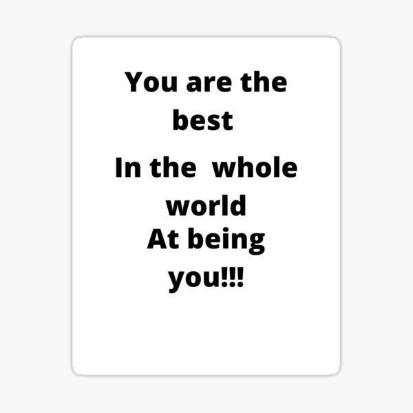 You Da Best Stickers | Redbubble