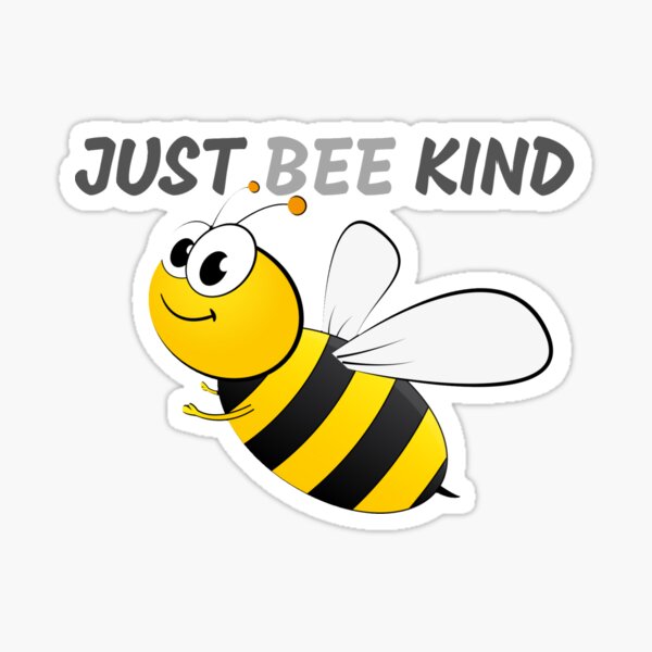 "Just Bee Kind, Cute Bumblebee Motivational Text Message" Sticker for ...