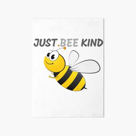 "Just Bee Kind, Cute Bumblebee Motivational Text Message" Art Board ...