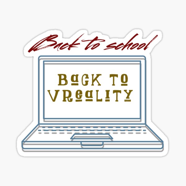 "Back to school Back to VReality " Sticker by RValerian | Redbubble